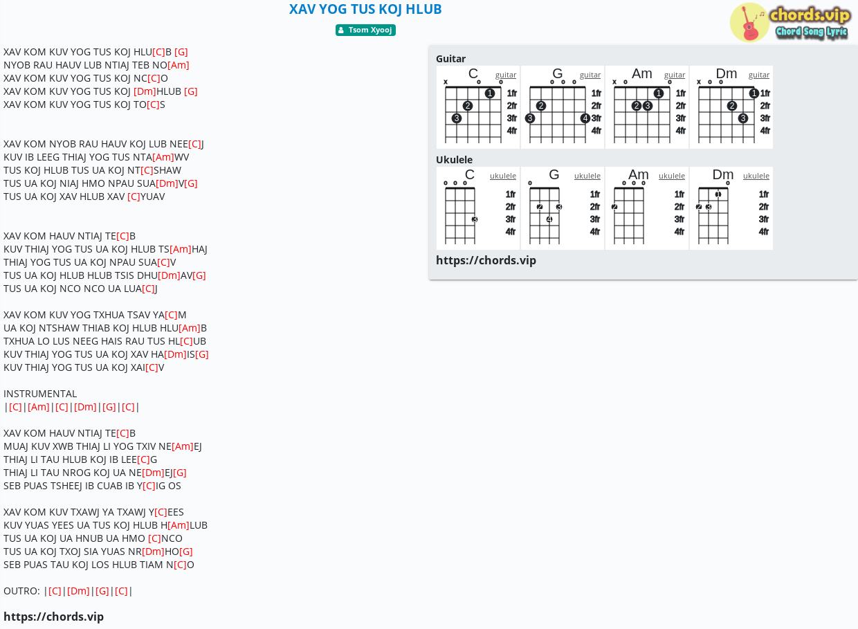 Chord: XAV YOG TUS KOJ HLUB - Tsom Xyooj - tab, song lyric, sheet ... Chord: XAV YOG TUS KOJ HLUB - Tsom Xyooj - tab, song lyric, sheet ...